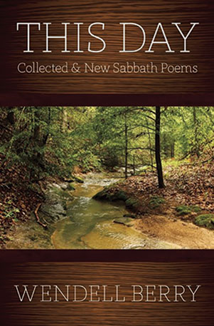 Wendell Berry Poem – indycrowe