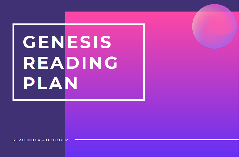 Genesis Reading Plan – indycrowe